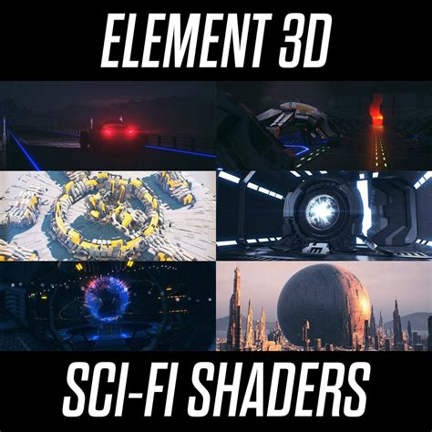 element 3d sci fi shaders futuristic and tech shaders for element 3d