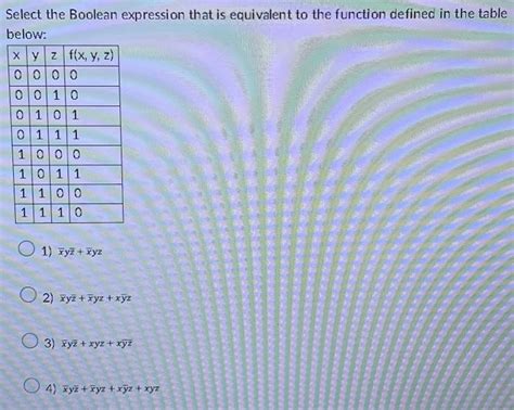 solved select the boolean expression that is equivalent to