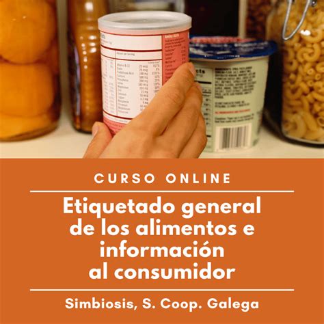 Curso Etiquetado General De Los Alimentos E Informaci N Al Consumidor