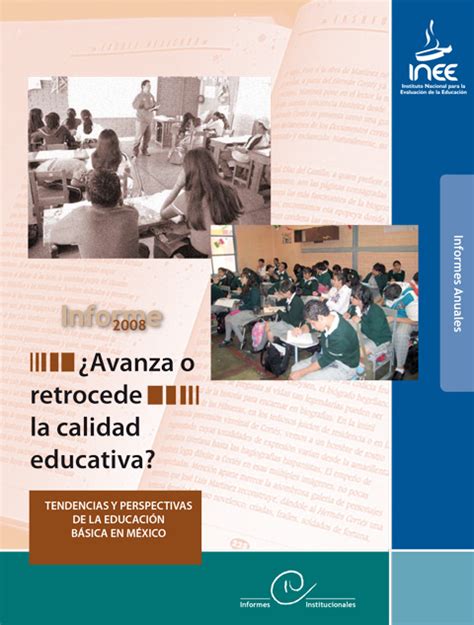 Avanza O Retrocede La Calidad Educativa Tendencias Y Perspectivas De