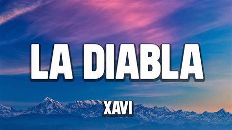 Xavi La Diabla Letra Lyrics YouTube