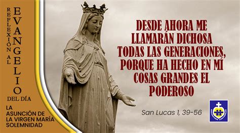 La Asunci N De La Sant Sima Virgen Mar A Reflexi N Evangelio Agosto