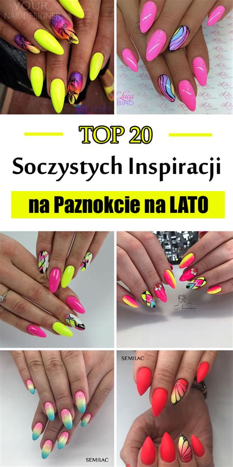 TOP 20 Soczystych Inspiracji na Paznokcie na Lato Musicie je Zobaczyć