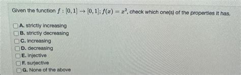 solved given the function f [0 1]→[0 1] f x x2 check which
