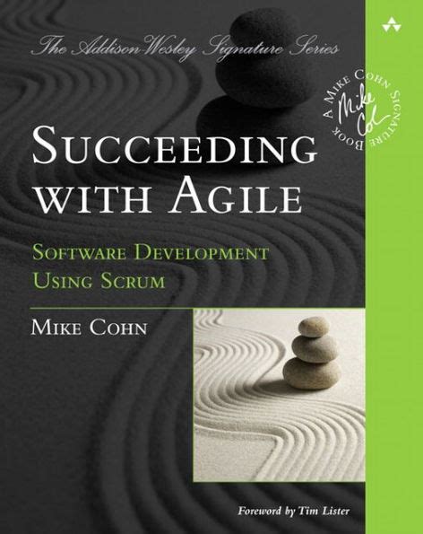 succeeding with agile software development using scrum edition 1 by mike cohn 9780321579362