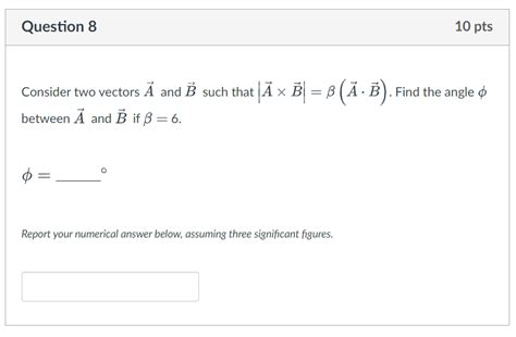 solved consider two vectors a and b such that ∣a×b∣ β a⋅b