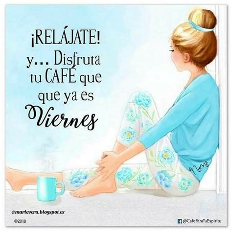 Pin De Alicia Vargas En Caf Mensajes De Feliz Viernes Hola Buenos