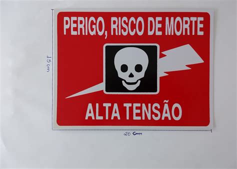 PLACA PERIGO RISCO DE MORTE ALTA TENSÃO