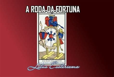 Roda Da Fortuna Significados Das Cartas De Tarot Lotus Esoterismo
