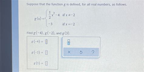 [solved] suppose that the function g is defined for all real numbers as course hero