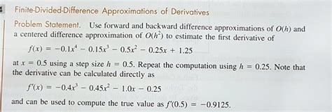 solved finite divided difference approximations of derivatives problem statement use forward
