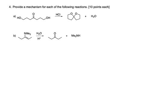Solved Provide A Mechanism For Each Of The Following Chegg
