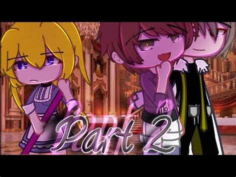 CINDERELLA WITHOUT ELLA PART 2 Gacha Club Gay BL GCMM
