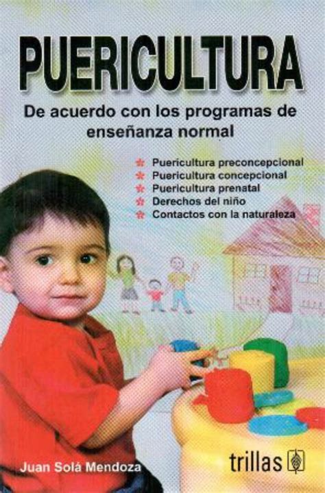 Sola Puericultura De Acuerdo Con Los Programas De Ense Anza Normal En