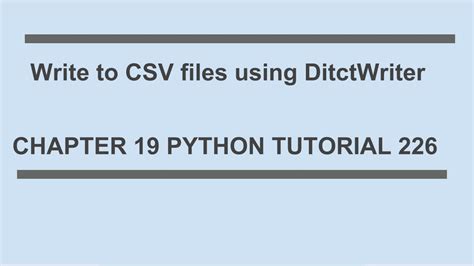 write to csv using dictwriter python tutorial 226 youtube