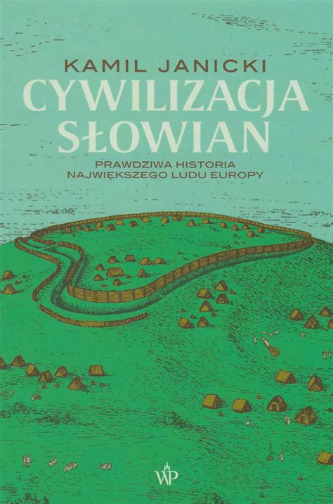 Stara Szuflada Cywilizacja Słowian Prawdziwa historia największego