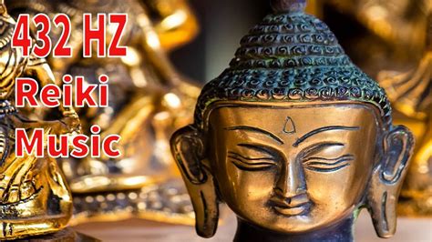 432 Hz Reiki Music Healing Music Boost Your Aura Natural Energy Zen