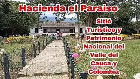 Hacienda el Paraiso una historia turística convertida en novela