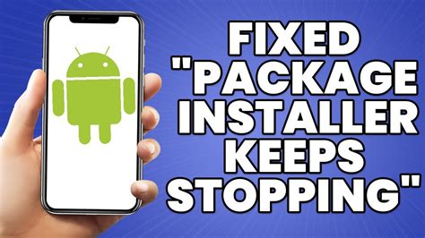 How I Fixed Package Installer Keeps Stopping 2023 YouTube