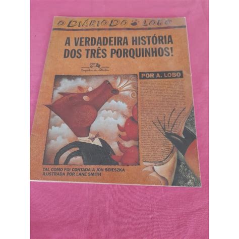 Livro A verdadeira história dos três porquinhos Jon Scieszka