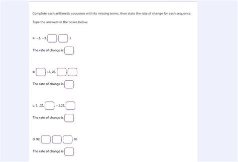 please help complete each arithmetic sequence with its missing terms then state the rate of