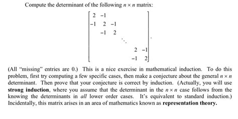 solved compute the determinant of the following n x n