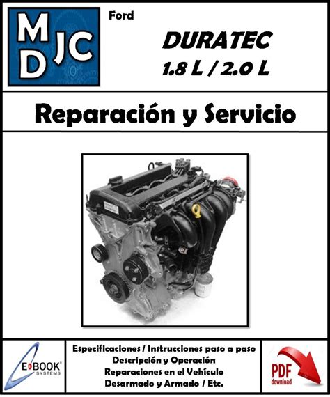 Ford Motores 1 8 L 2 0 L Duratec MDJC MANUALES DE TALLER