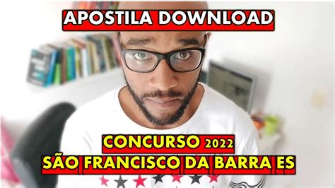 Apostila download concurso Barra de São Francisco ES 2022 MELHOR