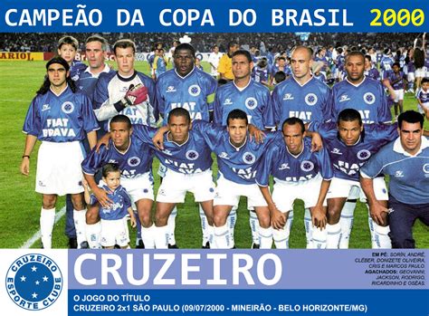 Edição dos Campeões Cruzeiro Campeão da Copa do Brasil 2000