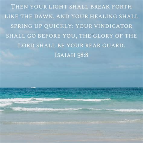 Isaiah Then Your Light Shall Break Forth Like The Dawn And Your