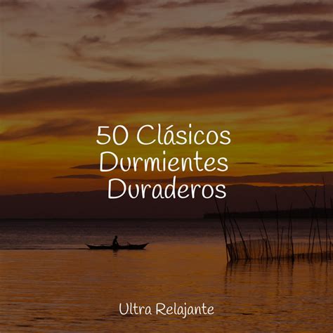 50 Pistas Relajantes Para El Sueño Profundo Y la Atención Plena Album