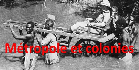 Métropole et colonies