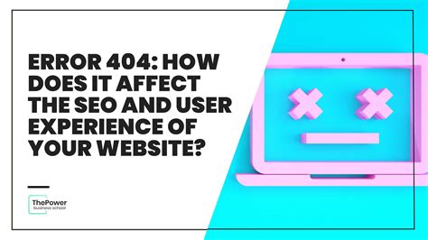 Error How Does It Affect Your Websites Seo And User Experience
