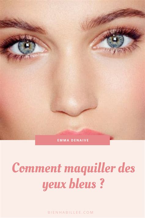 Comment Maquiller Des Yeux Bleus Maquiller Des Yeux Bleus Yeux