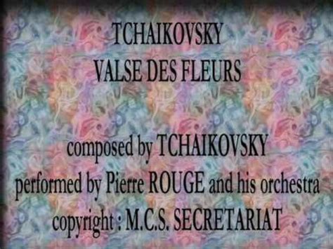 Tchaikovsky Valse Des Fleurs Youtube