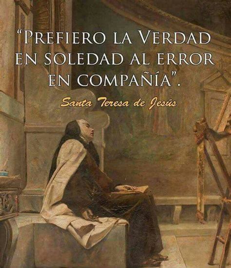 Santa Teresa de Jesús Frases de santa teresa Frases de santos