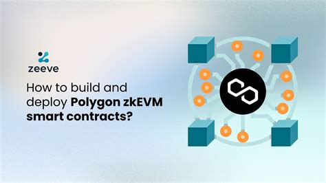 How To Build And Deploy A Smart Contract On Polygon Zkevm