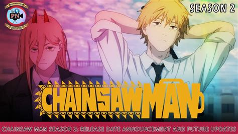 Chainsaw Man Season Release Date Announcement And Future Updates