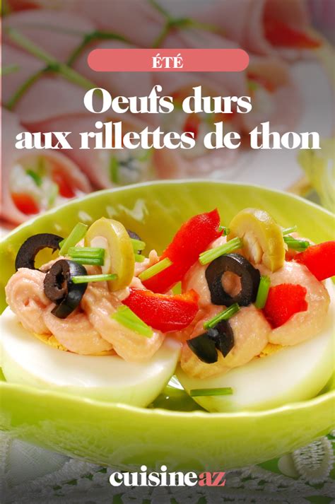 Oeufs Durs Aux Rillettes De Thon Recette Rillettes De Thon Recette