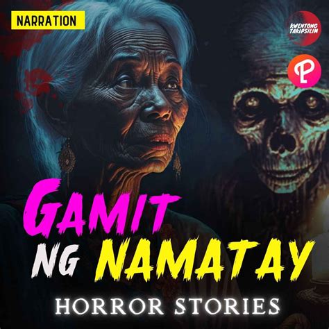 Mga Gamit Ng Namatay Horror Stories Tagalog Horror Stories Story By