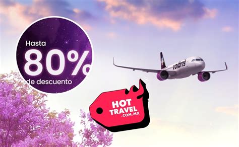 Hot Travel Volaris Ofrece Vuelos Con Y De Descuento