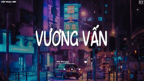 Nhạc Chill Nhẹ Nhàng Những Bản Lofi Việt Nhẹ Nhàng Cực Chill Lofi