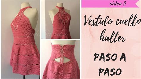 Tutorial Vestido Tejido Al Crochet Mujer Cuello Halter Parte 1 3