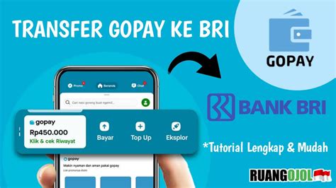 Cara Transfer Gopay Ke Bank BRI Terbaru Mudah Dan Cepat