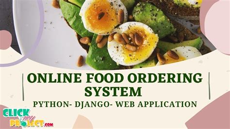 python web application django project online food ordering system clickmyproject youtube