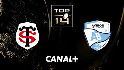 Stade Toulousain Vs Aviron Bayonnais Rugby