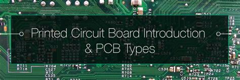 Introduction To PCB And Different Types Of Circuit Boards