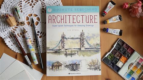 5 Minute Sketching ARCHITECTURE By Liz Steel Book Unboxing Flip