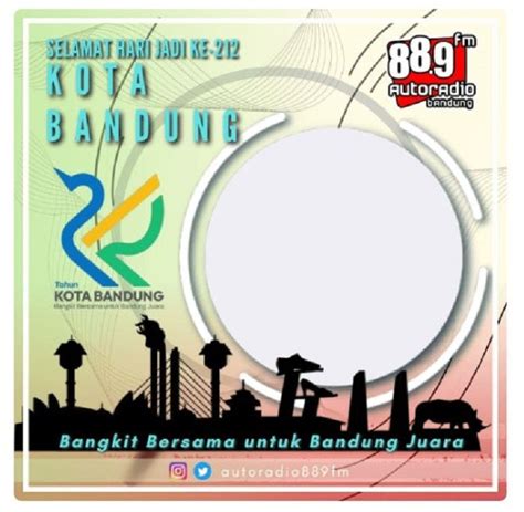 Terbaru 14 Twibbon Hari Jadi Kota Bandung Ke 212 Tahun 2022 Bingkai