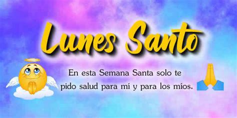 Frases Lunes Santo Con Imagenes Consejosdeldia